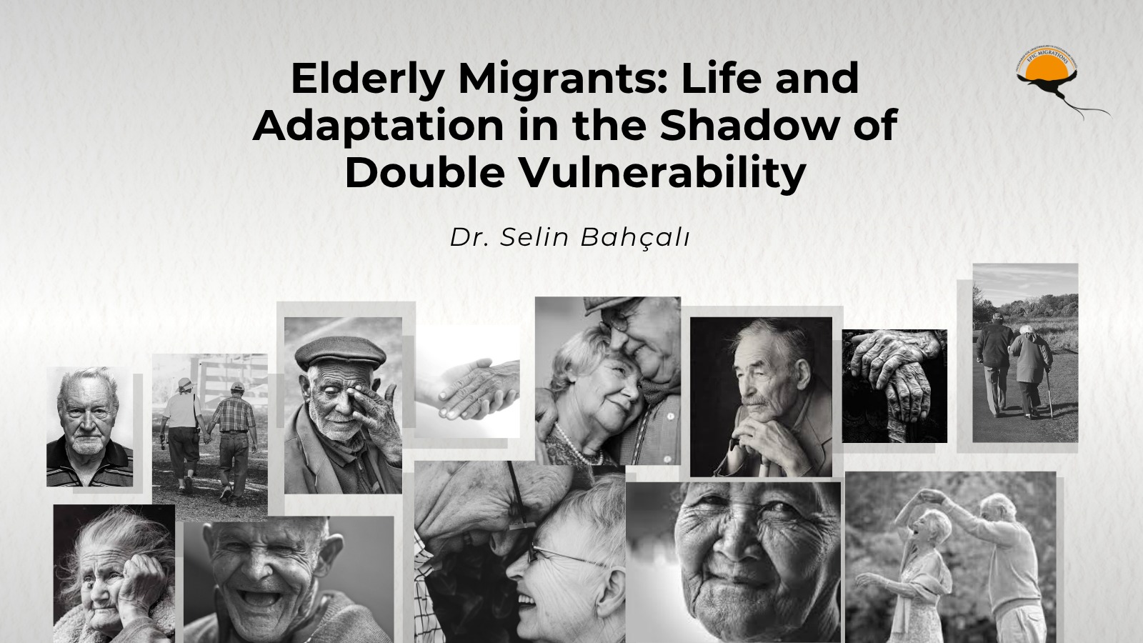 Elderly Migrants: Life and Adaptation in the Shadow of Double ...